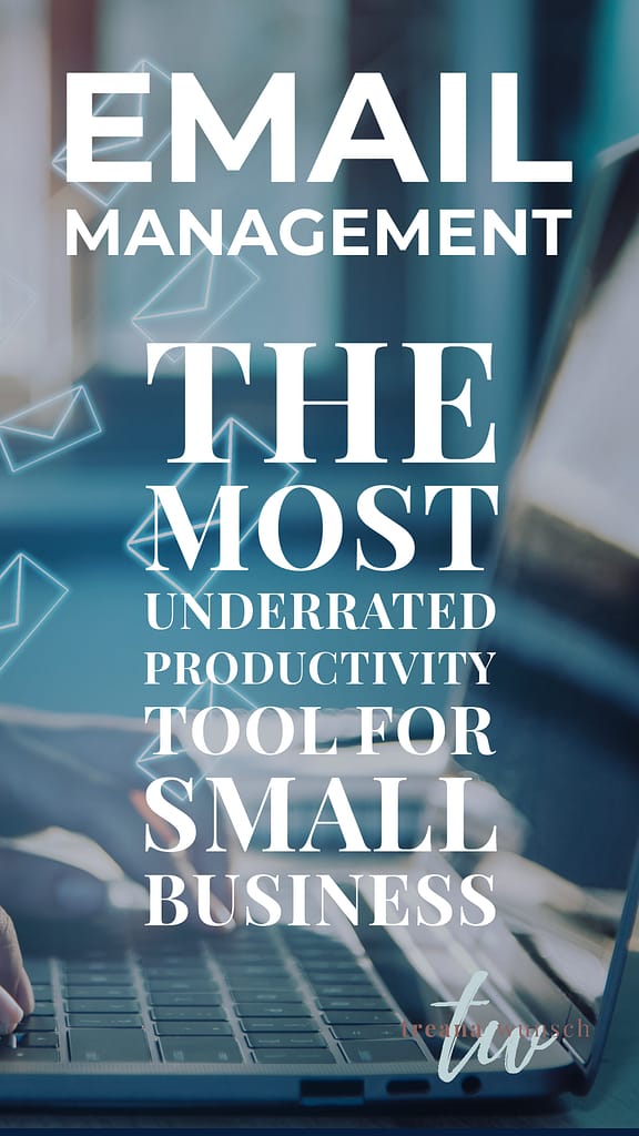 Email Management - The Most Underrated Productivity Tool for Small ...