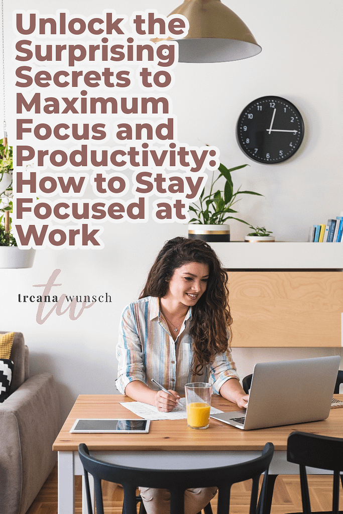 How to Stay Focused at Work: Unlock the Surprising Secrets to Maximum ...
