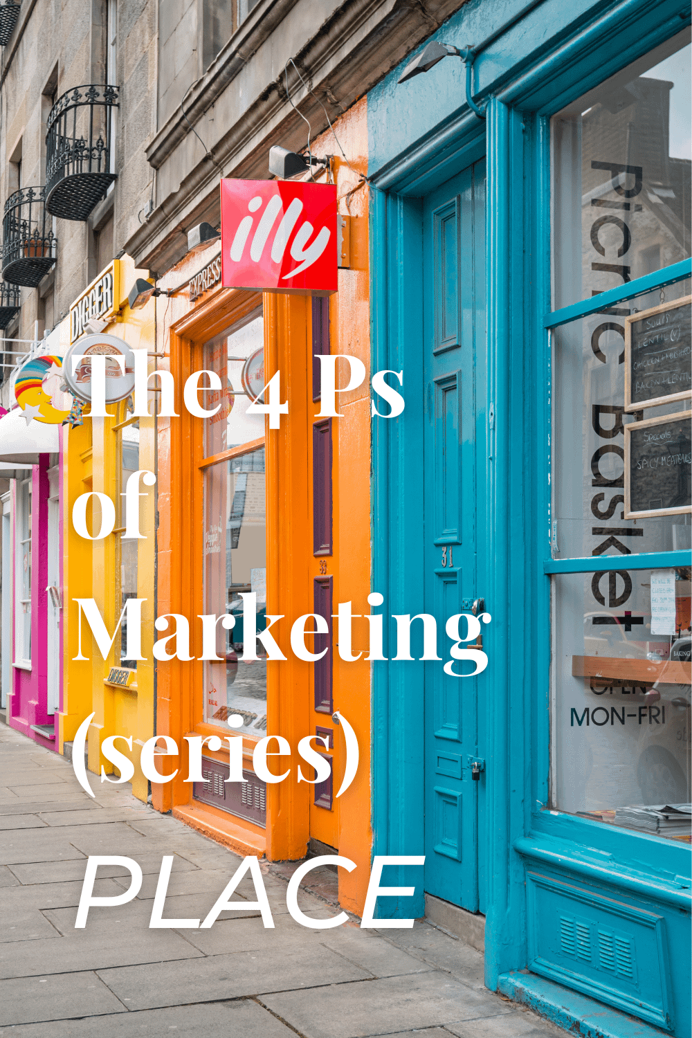 The 4 Ps of Marketing (series): Place - Treana Wunsch