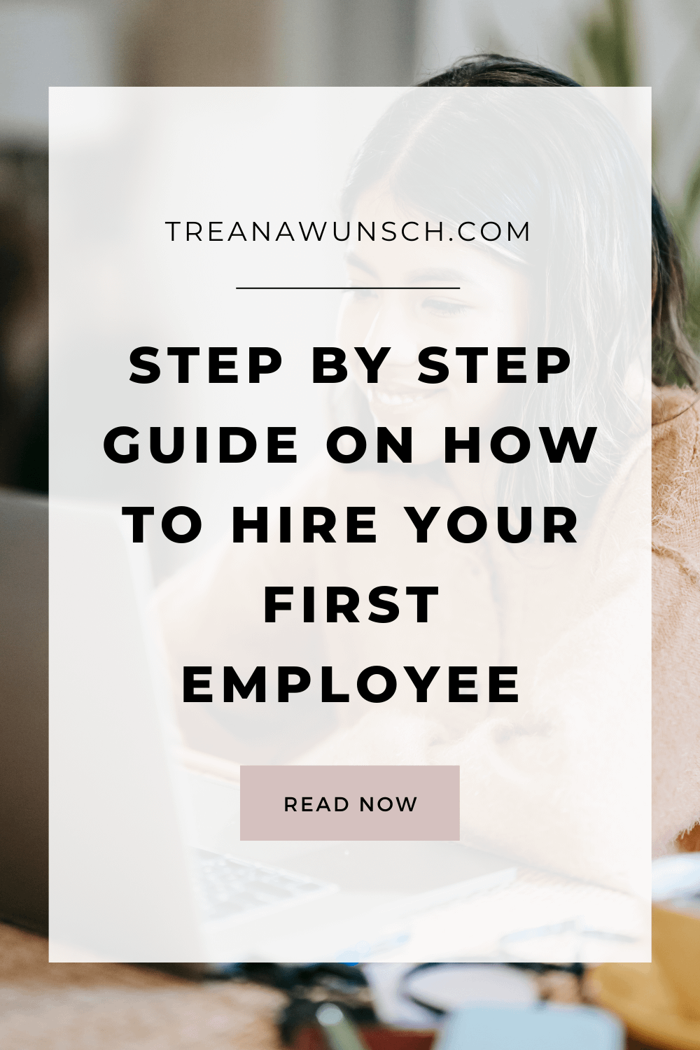 How to Hire Your First Employee - A Step-by-Step Guide