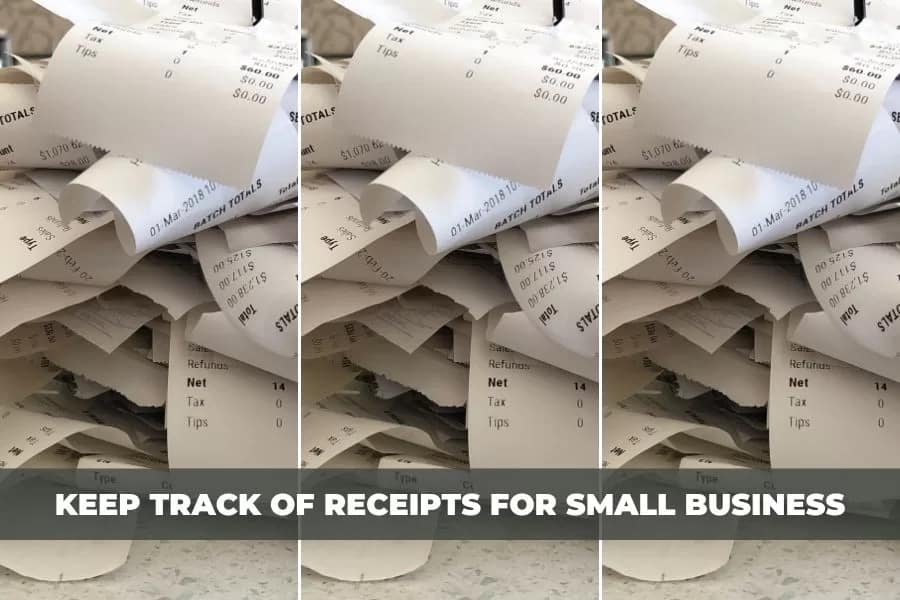 How to Keep Track of Receipts for Small Business for Success